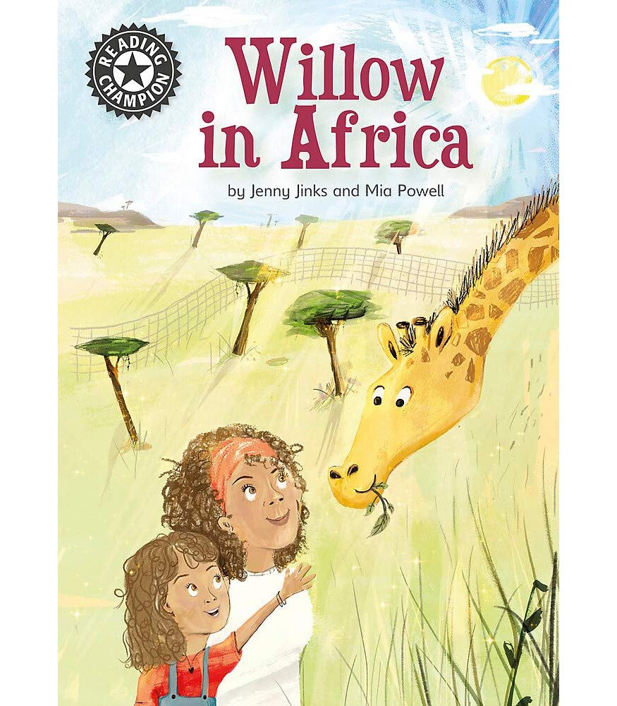 Franklin Watts Reading Champion: Willow in Africa - Keyif Bebesi | Kids ...