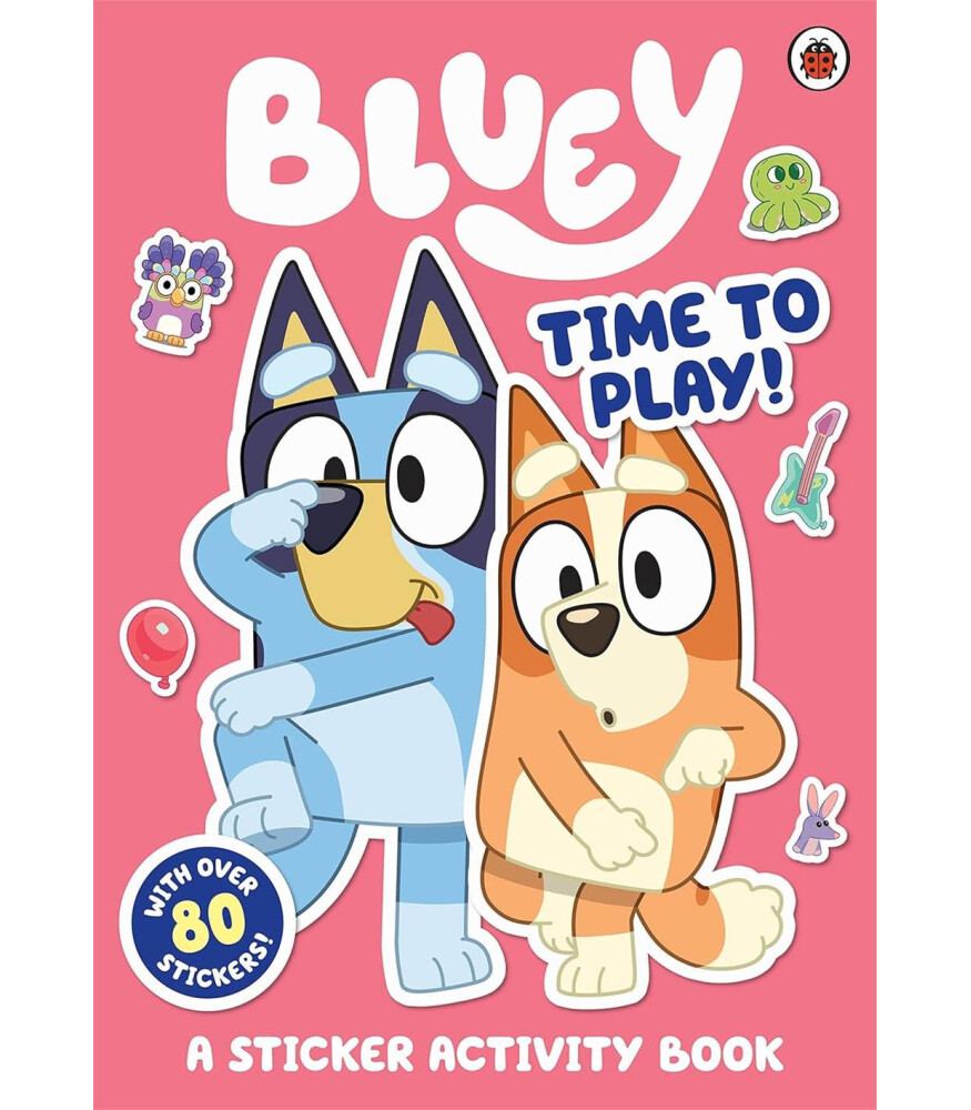 Ladybird Bluey: Time to Play StickerActivity - Keyif Bebesi | Kids & Toys