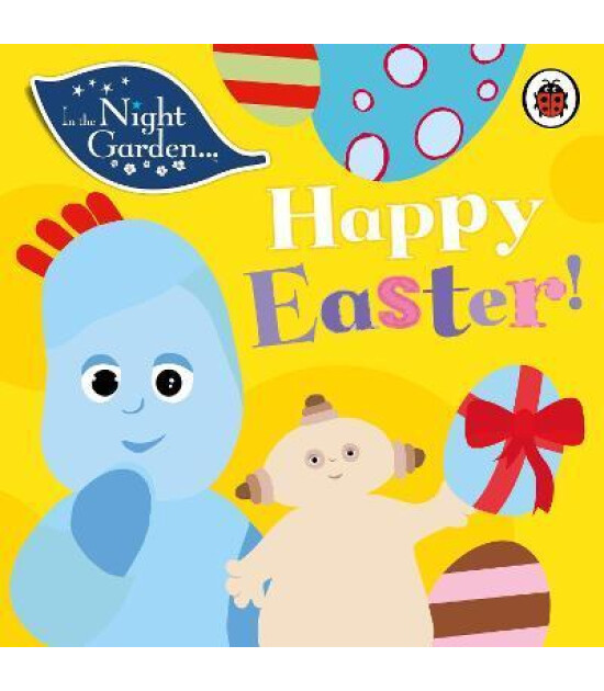 Ladybird In the Night Garden: Happy Easter! - Keyif Bebesi | Kids & Toys