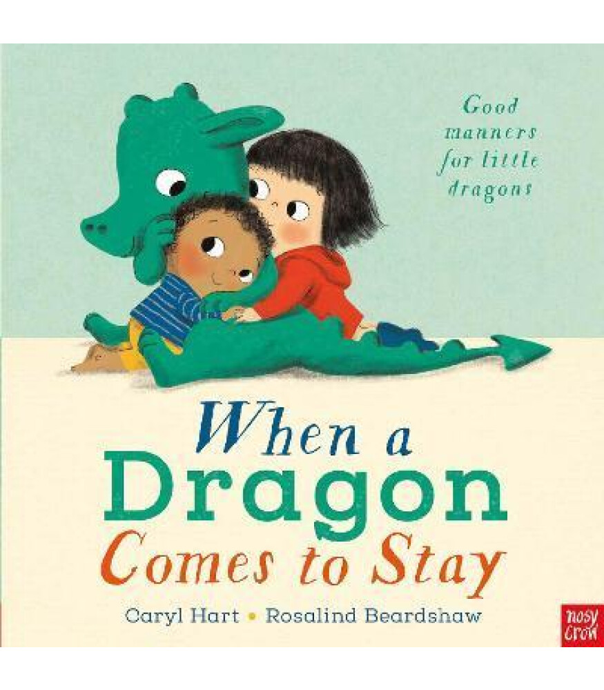 Nosy Crow When a Dragon Comes to Stay - Keyif Bebesi | Kids & Toys