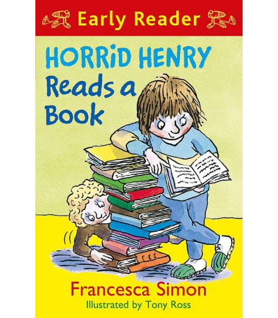 Orion Children's Books Horrid Henry Early Reader: Horrid Henry Reads A ...