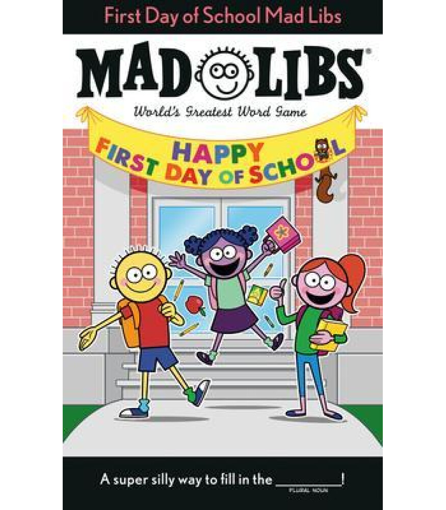 Penguin Books First Day of School Mad Libs : World's Greatest Word Game ...