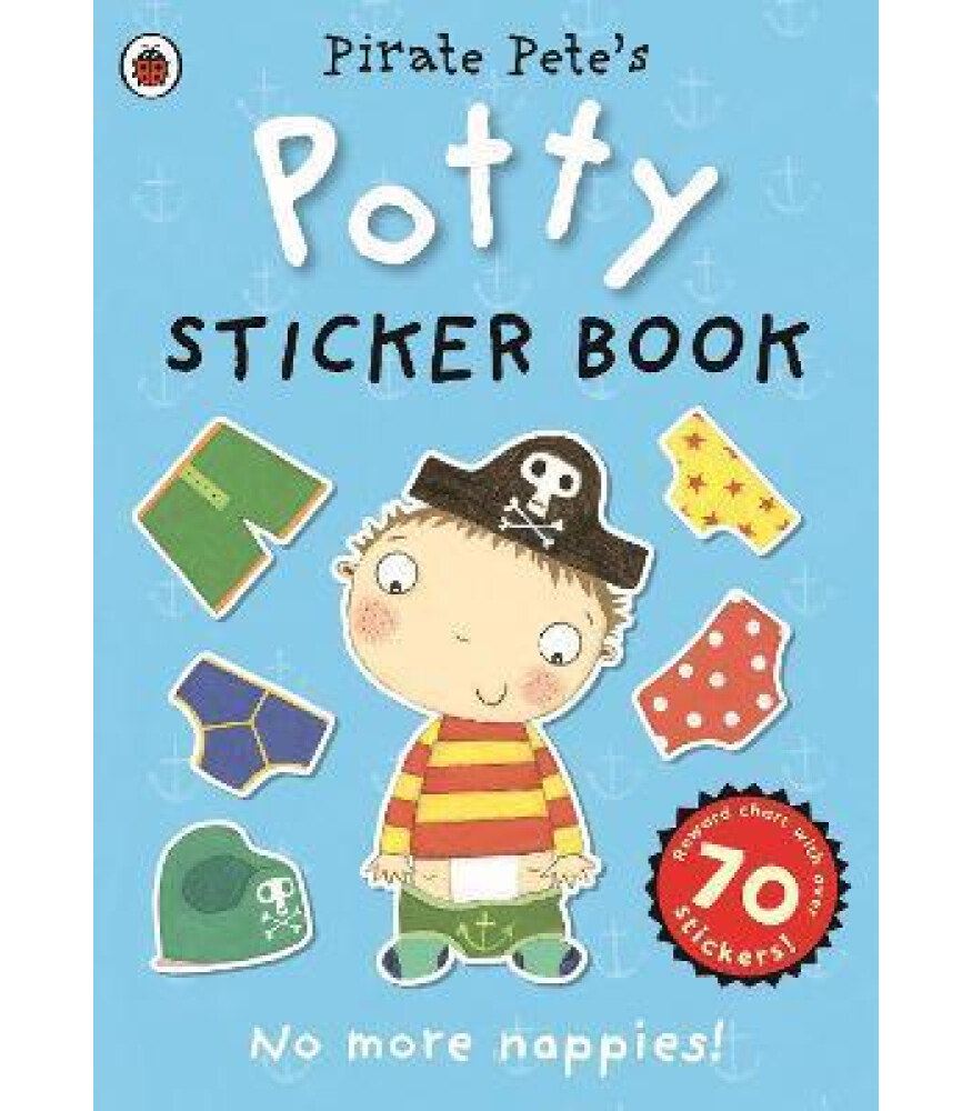 Penguin Random House Children's Uk Pirate Pete's Potty sticker activity ...
