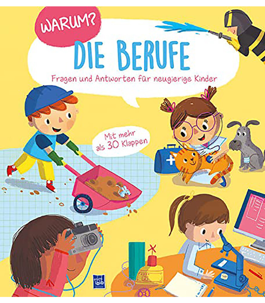 Yoyo Books Warum? - Die Berufe: Fragen und Antworten für neugierige Kinder - Keyif Bebesi | Kids ...